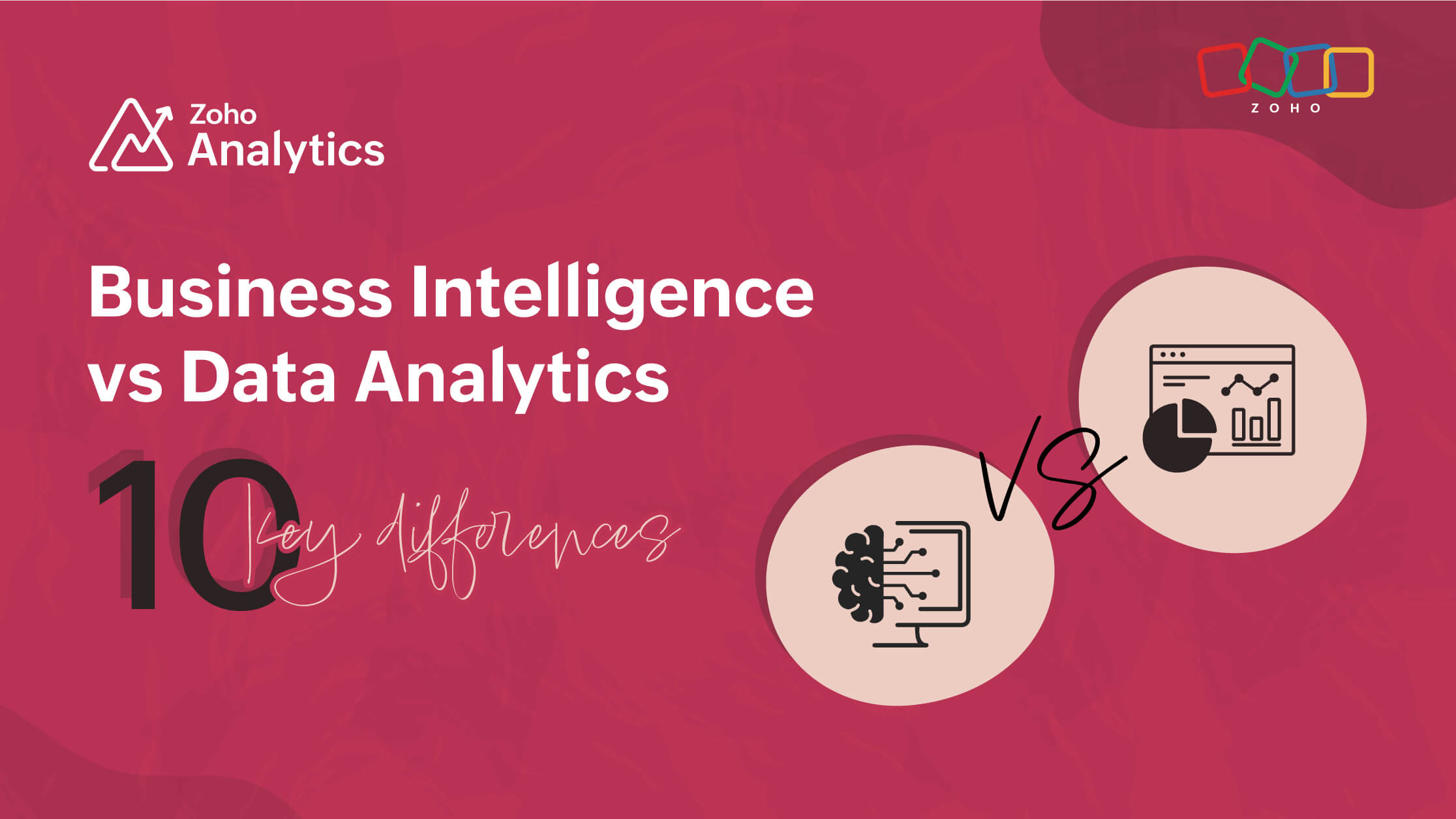 Business Intelligence Vs Data Analytics 10 Key Differences Zoho Blog Business Intelligence Vs Data Analytics 10 Key Differences Zoho Blog