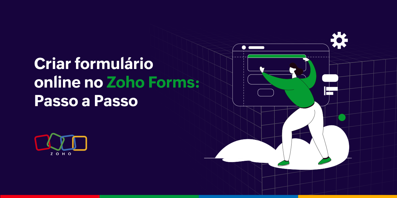 Criar Formulário Online no Zoho Forms: Passo a Passo