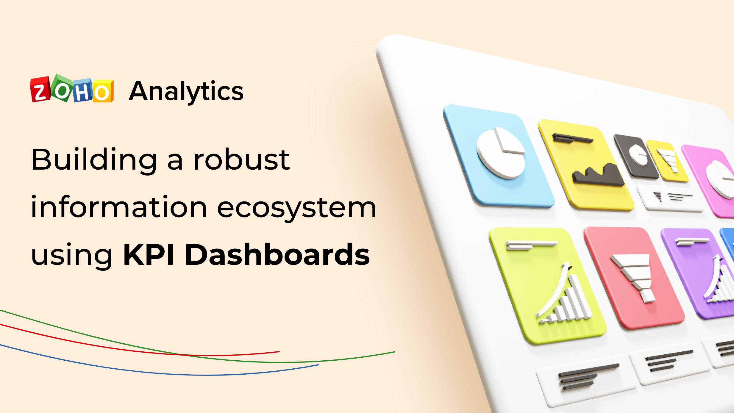 Building a robust Information Ecosystem using KPI Dashboards - Zoho Blog