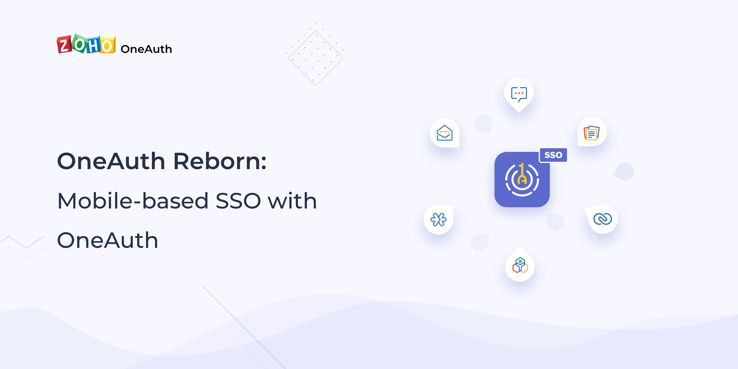 OneAuth Reborn: Mobile-based SSO with OneAuth, Zoho